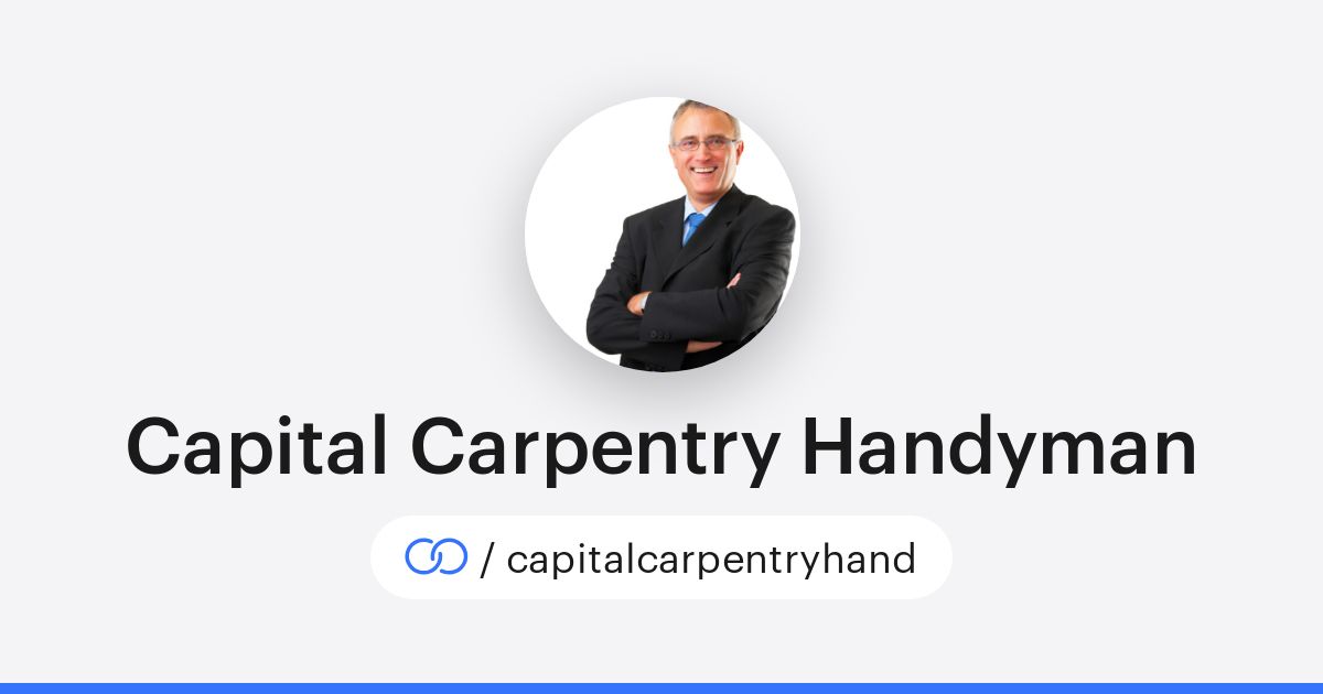 Capital Carpentry Handyman (/capitalcarpentryhand) · solo.to