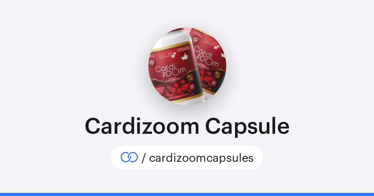 Cardizoom Capsule (/cardizoomcapsules) · solo.to