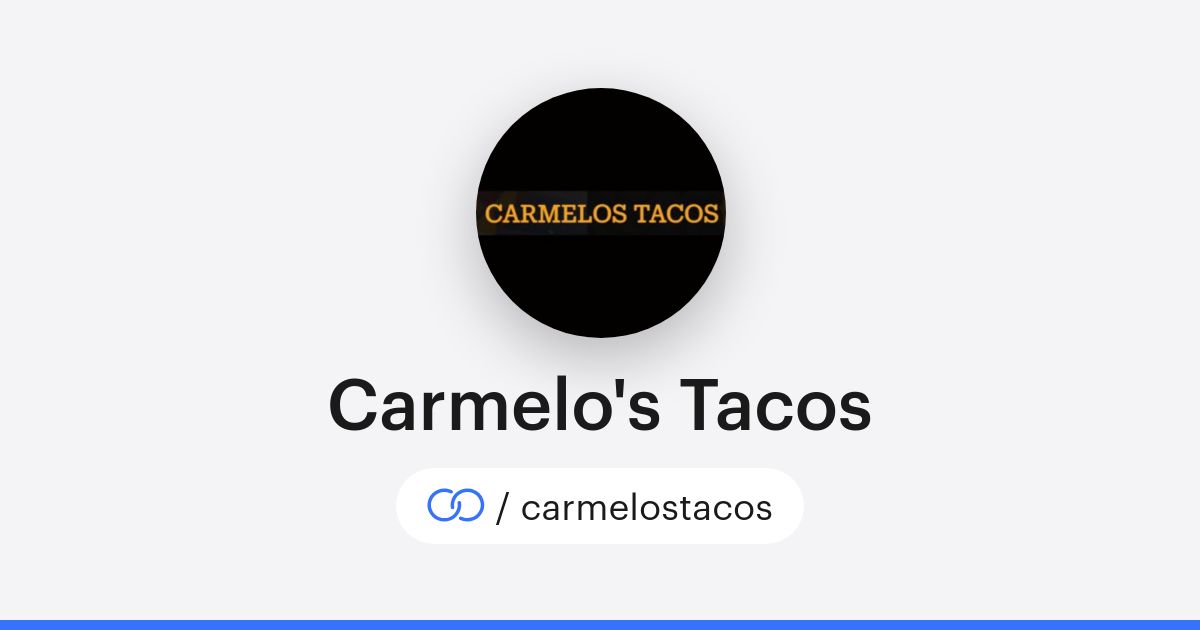 Carmelo's Tacos (/carmelostacos) · solo.to