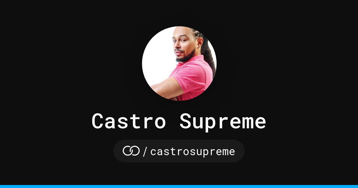 Castro Supreme (/castrosupreme) · solo.to