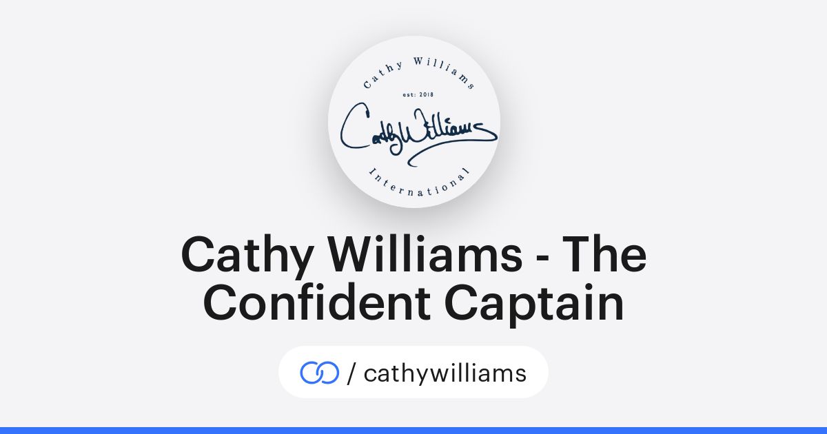 Cathy Williams - The Confident Captain (/cathywilliams) · solo.to