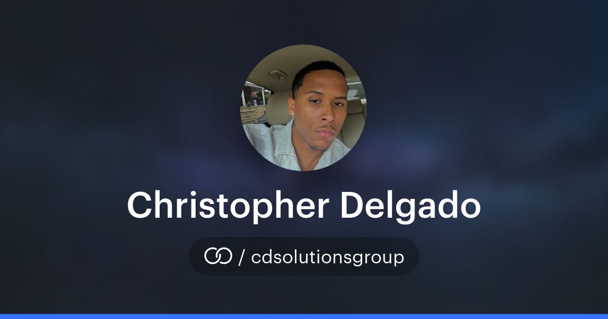 Christopher Delgado (/cdsolutionsgroup) · solo.to