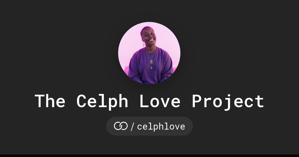 The Celph Love Project (/celphlove) · solo.to