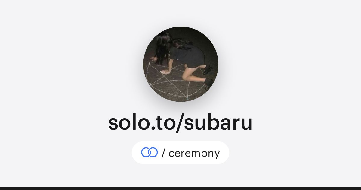 solo.to/subaru (/ceremony) · solo.to