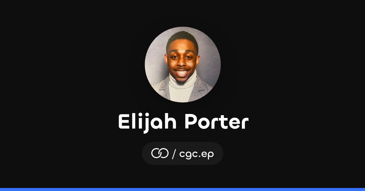 Elijah Porter (/cgc.ep) · solo.to