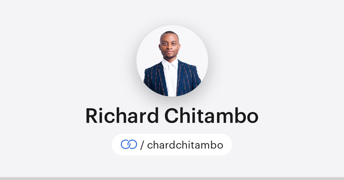 Richard Chitambo (/chardchitambo) · solo.to