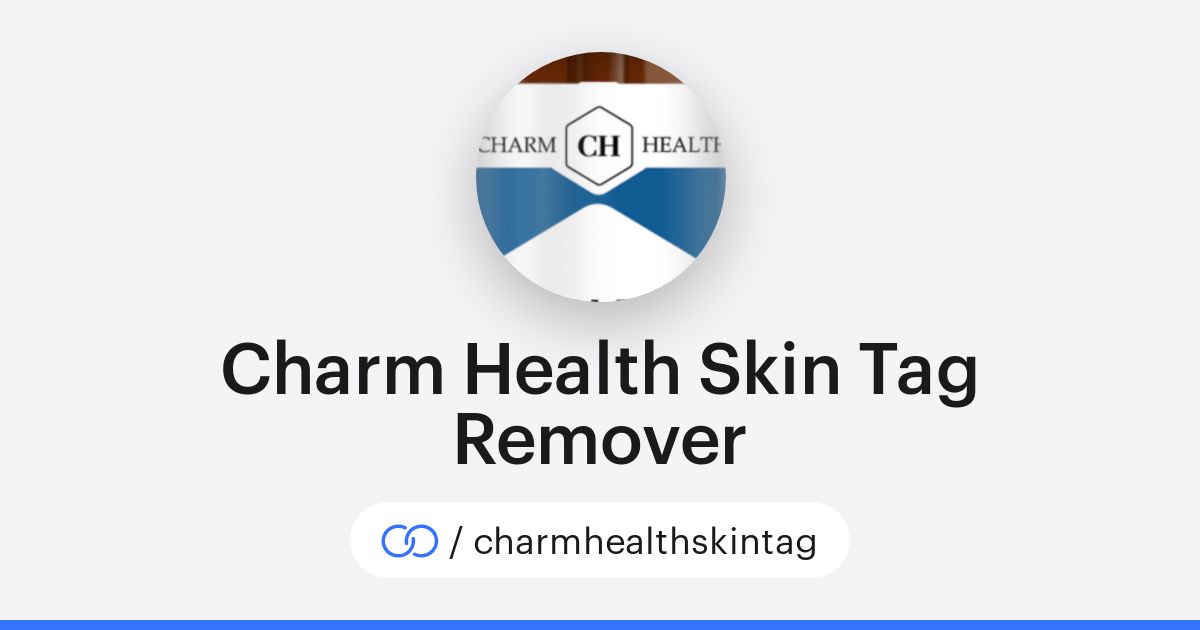 Charm Health Skin Tag Remover (/charmhealthskintag) · solo.to