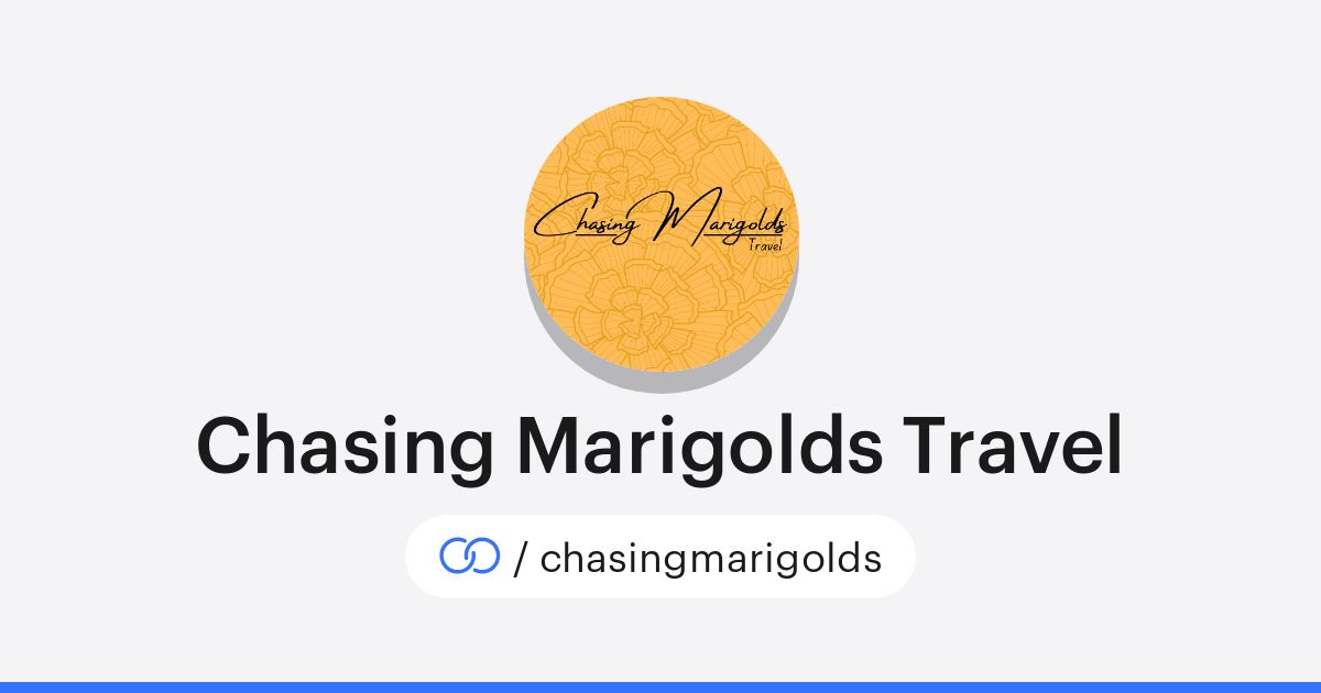 Chasing Marigolds Travel (/chasingmarigolds) · solo.to