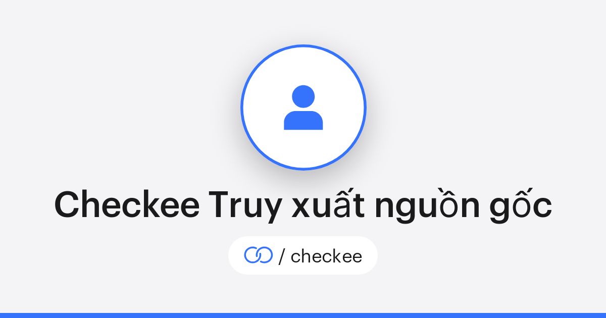 Checkee Truy xuất nguồn gốc (/checkee) · solo.to