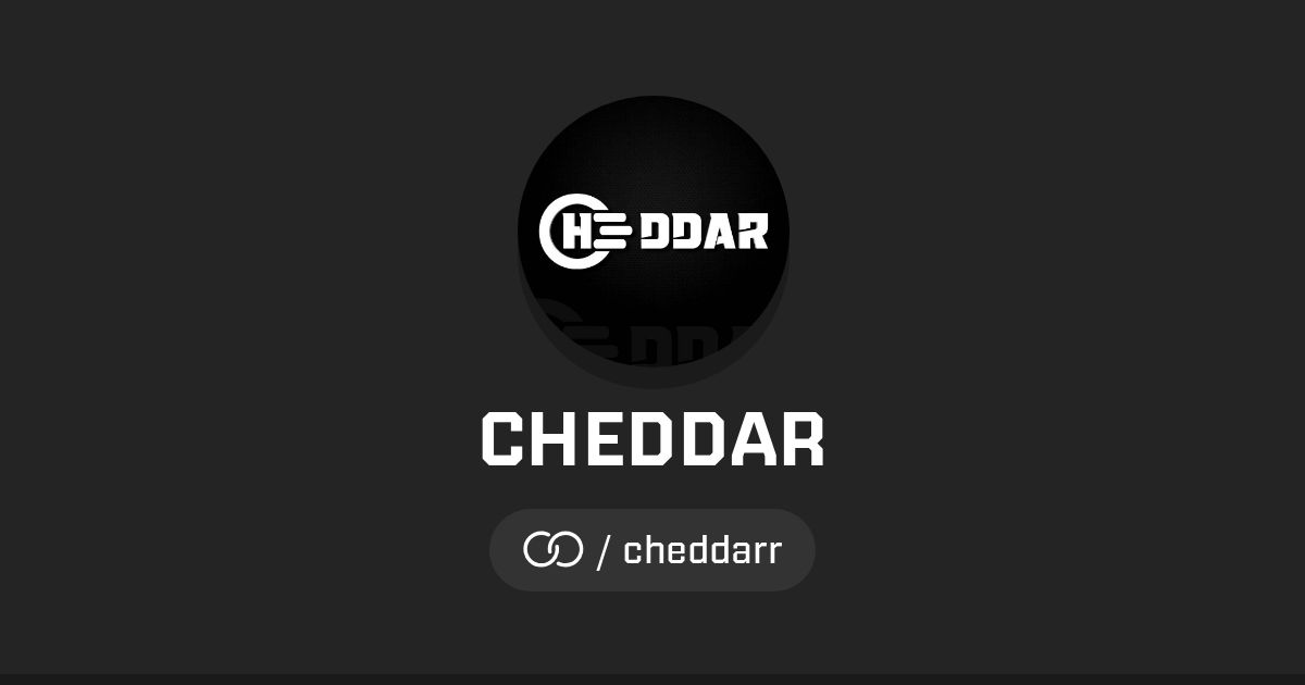 CHEDDAR (/cheddarr) · solo.to
