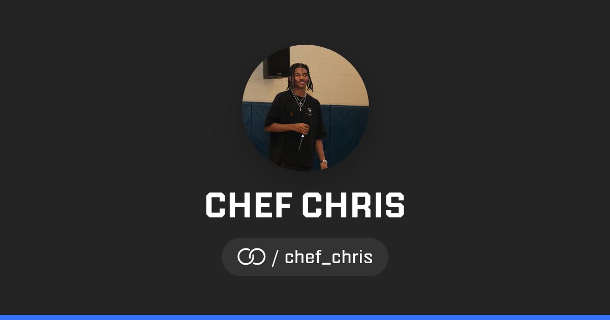 CHEF CHRIS (/chef_chris) · solo.to