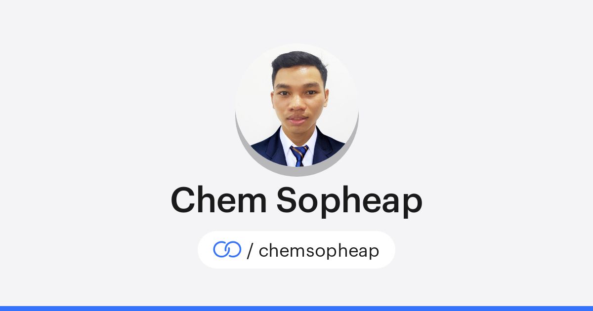 Chem Sopheap (/chemsopheap) · solo.to
