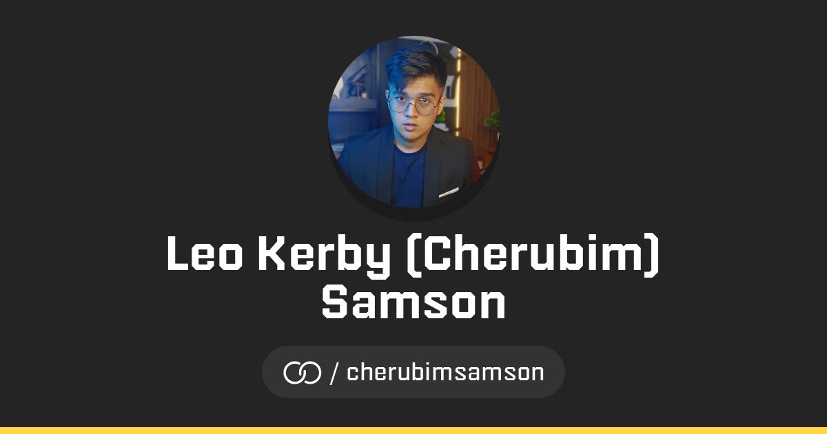 Leo Kerby (Cherubim) Samson (/cherubimsamson) · solo.to