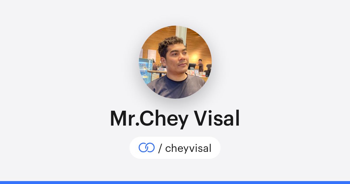 Mr.Chey Visal (/cheyvisal) · solo.to