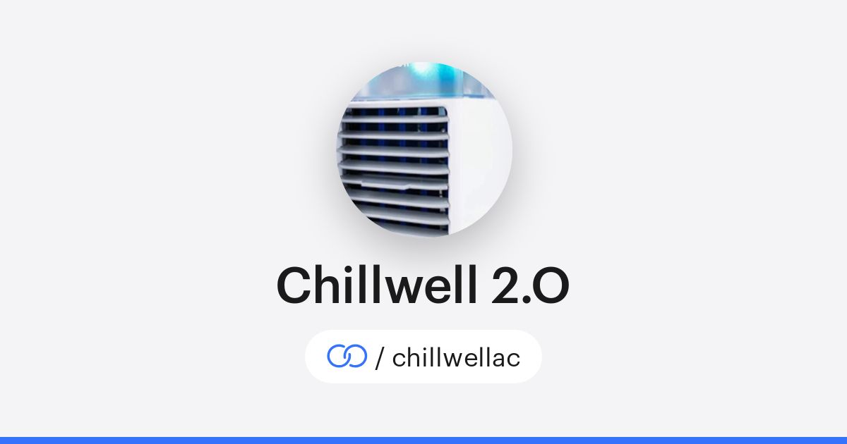 Chillwell 2.O (/chillwellac) · solo.to