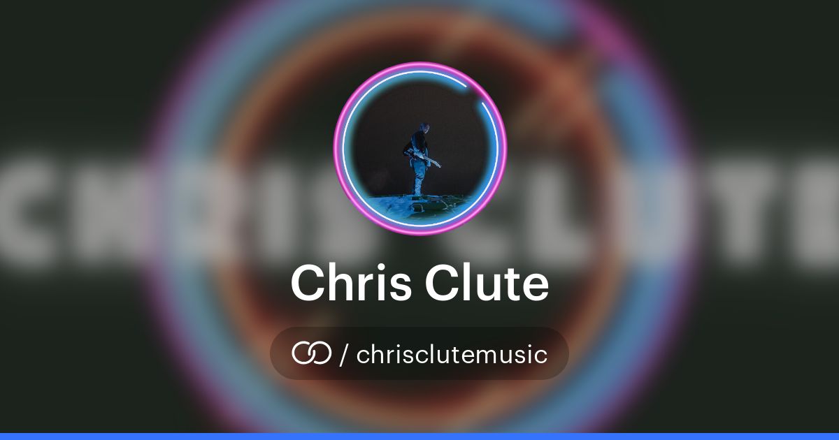 Chris Clute (/chrisclutemusic) · solo.to