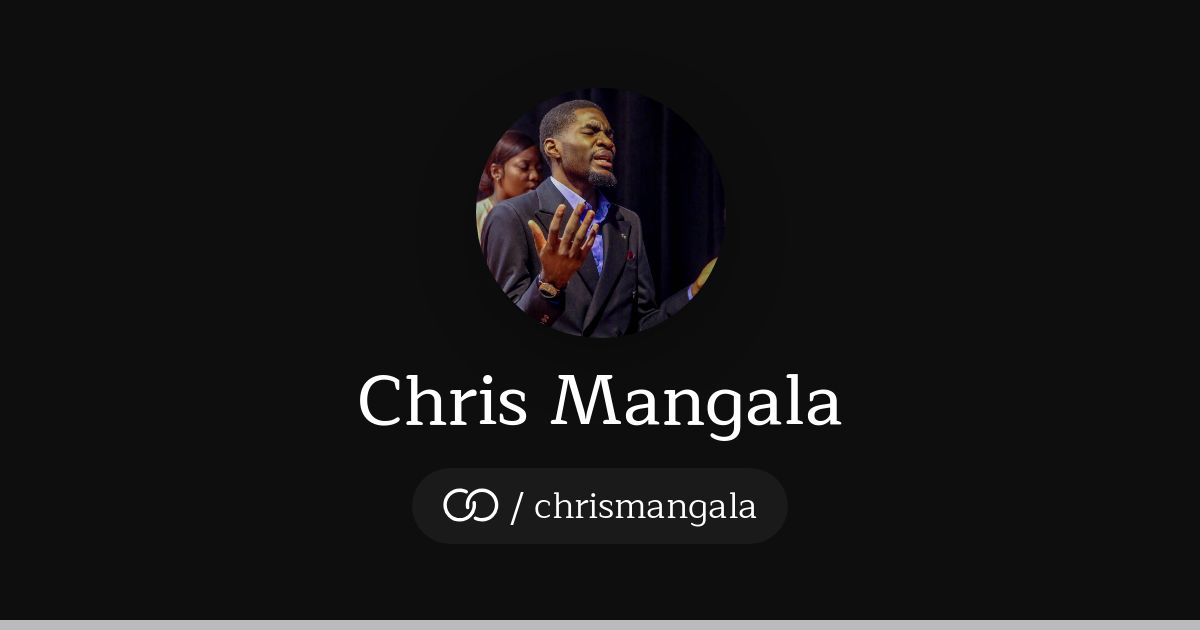 Chris Mangala (/chrismangala) · solo.to