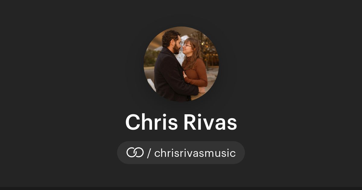 Chris Rivas (/chrisrivasmusic) · solo.to