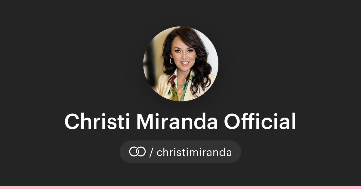 Christi Miranda Official (/christimiranda) · solo.to