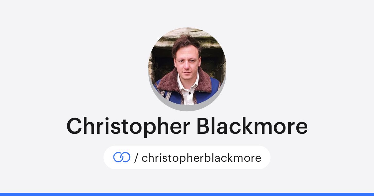 Christopher Blackmore (/christopherblackmore) · solo.to