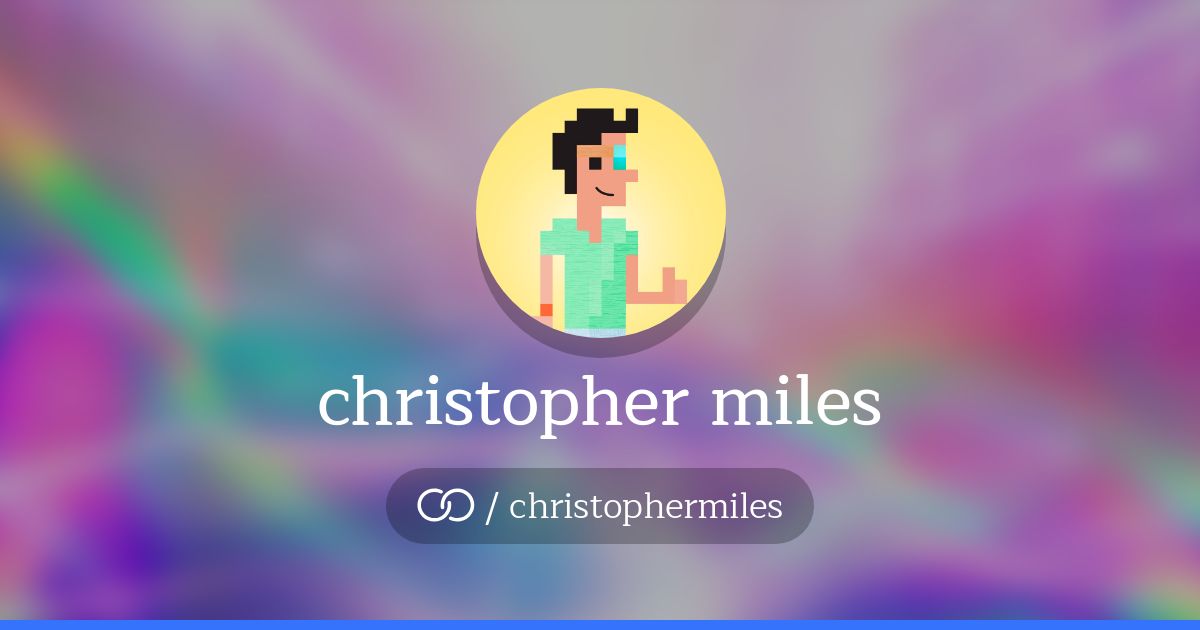 christopher miles (/christophermiles) · solo.to