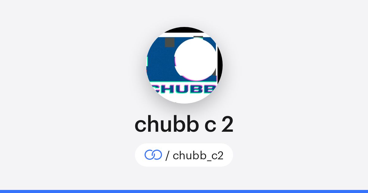 chubb c 2 (/chubb_c2) · solo.to