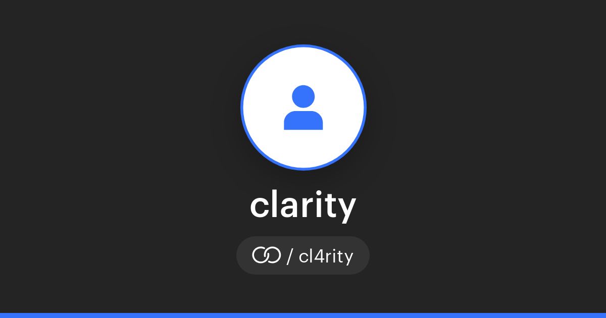 clarity (/cl4rity) · solo.to
