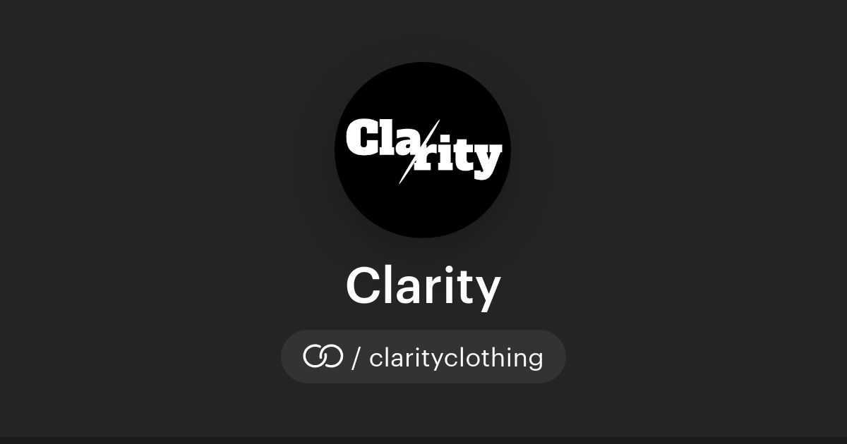 Clarity (/clarityclothing) · solo.to