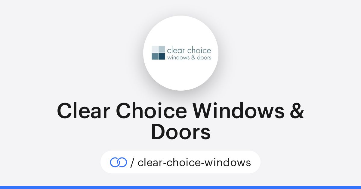 Clear Choice Windows & Doors (/clear-choice-windows) · solo.to