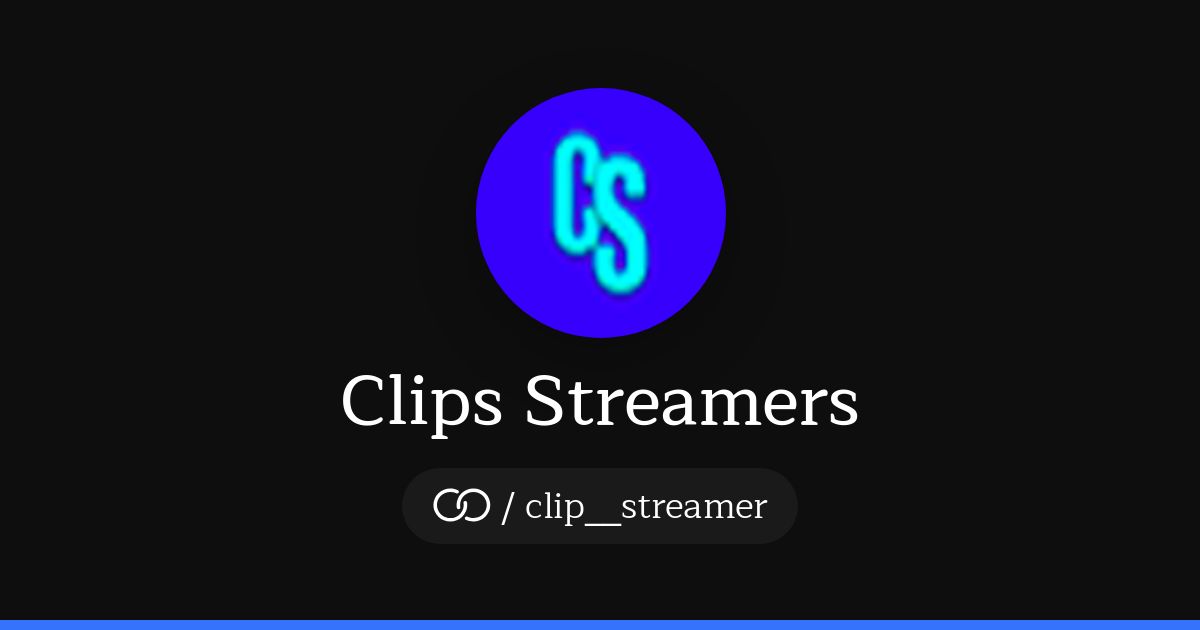 Clips Streamers (/clip__streamer) · solo.to