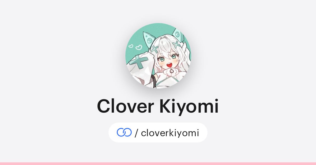 Clover Kiyomi (/cloverkiyomi) · solo.to