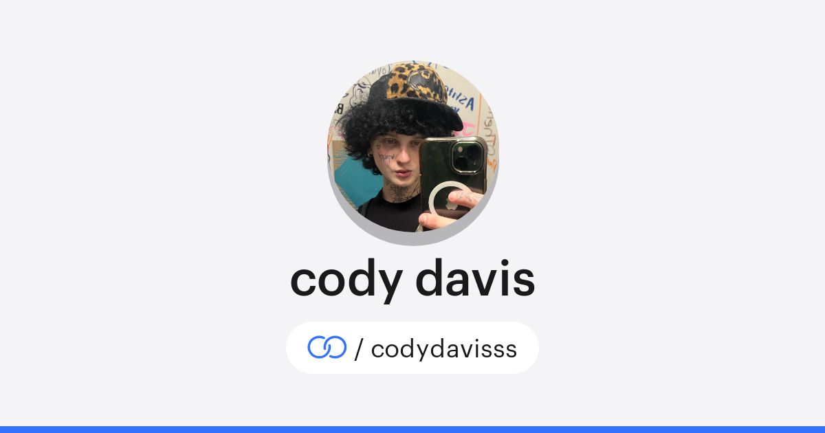 cody davis (/codydavisss) · solo.to