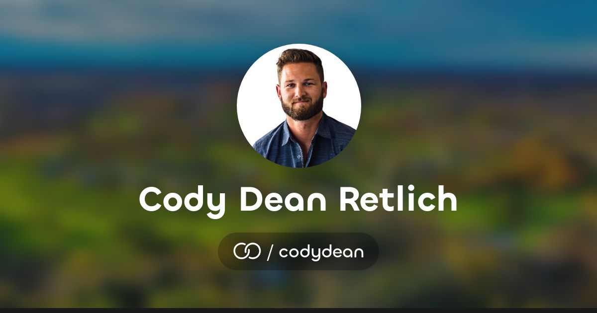 Cody Dean Retlich (/codydean) · solo.to
