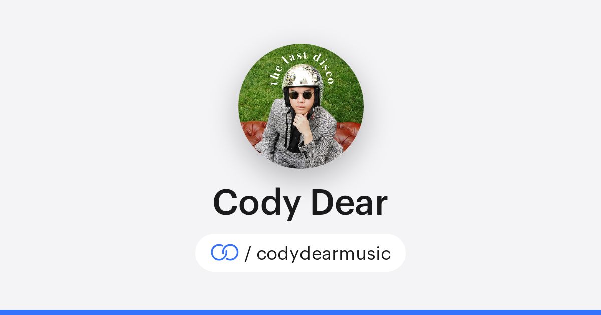 Cody Dear (/codydearmusic) · solo.to