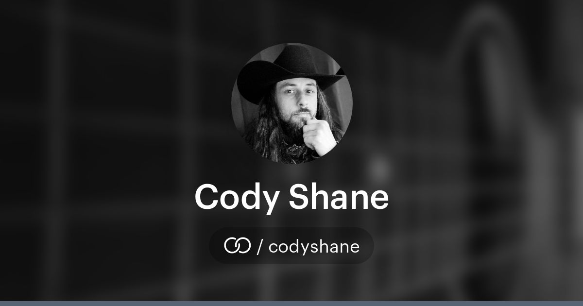 Cody Shane (/codyshane) · solo.to