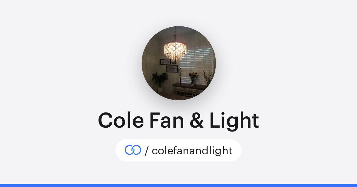 Cole Fan & Light (/colefanandlight) · solo.to