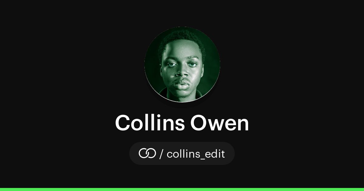 Collins Owen (/collins_edit) · solo.to