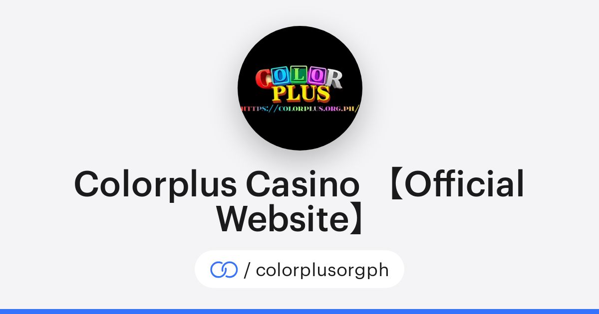 Colorplus Casino 【Official Website】 (/colorplusorgph) · solo.to