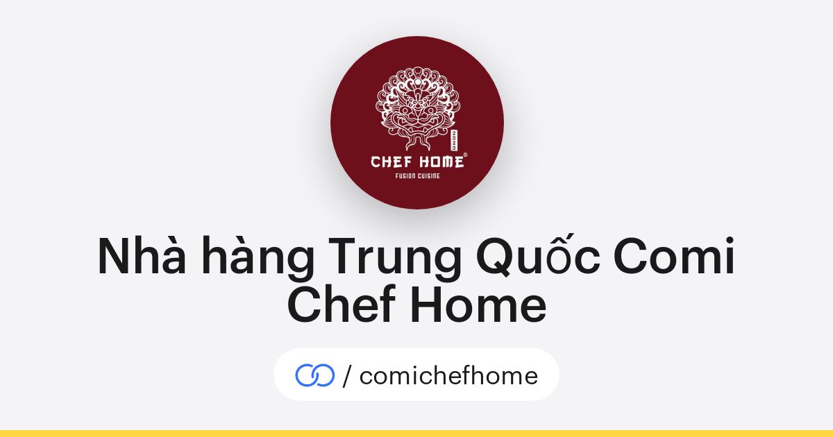 Nhà hàng Trung Quốc Comi Chef Home (/comichefhome) · solo.to