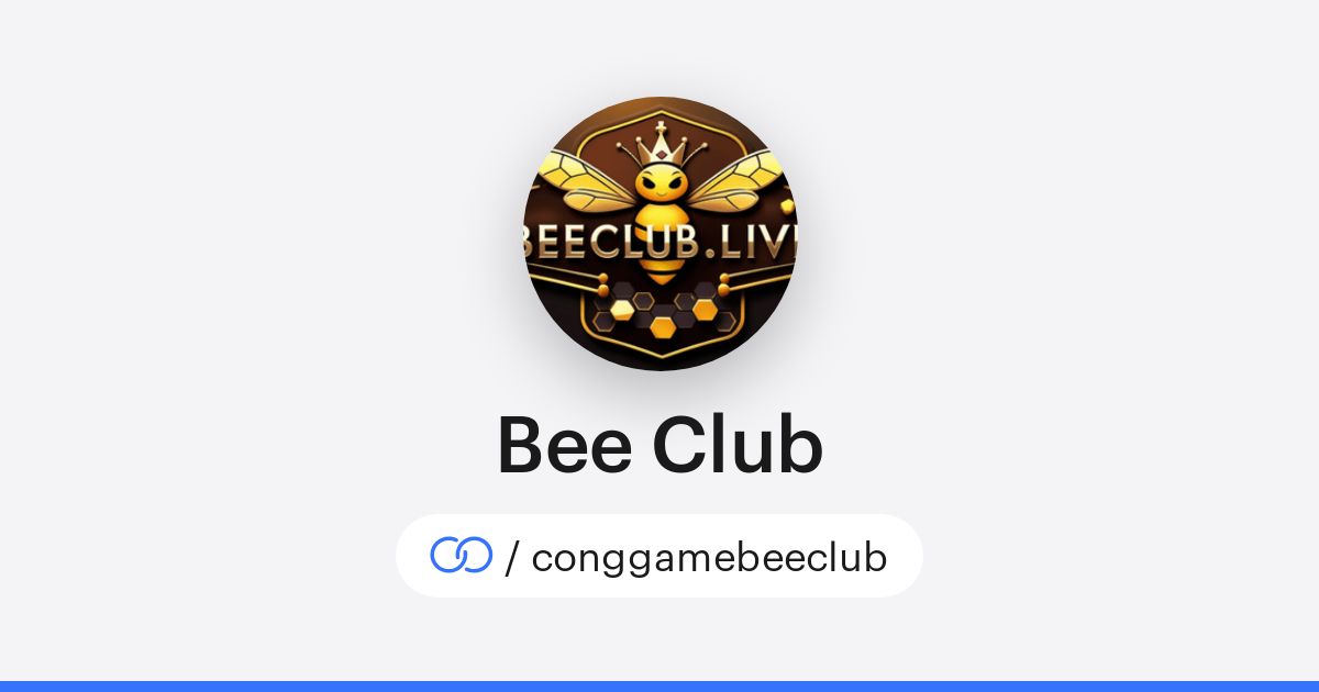 Bee Club (/conggamebeeclub) · solo.to