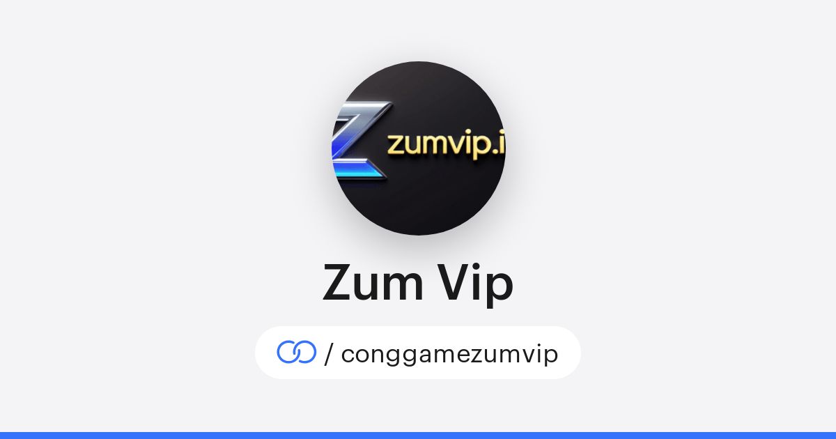 Zum Vip (/conggamezumvip) · solo.to