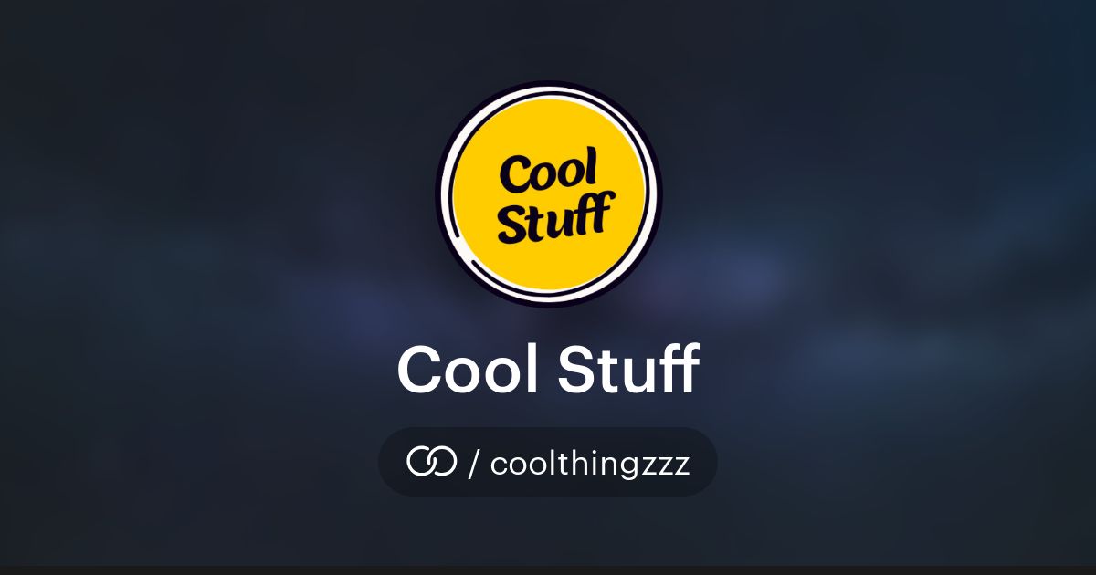 Cool Stuff (/coolthingzzz) · solo.to