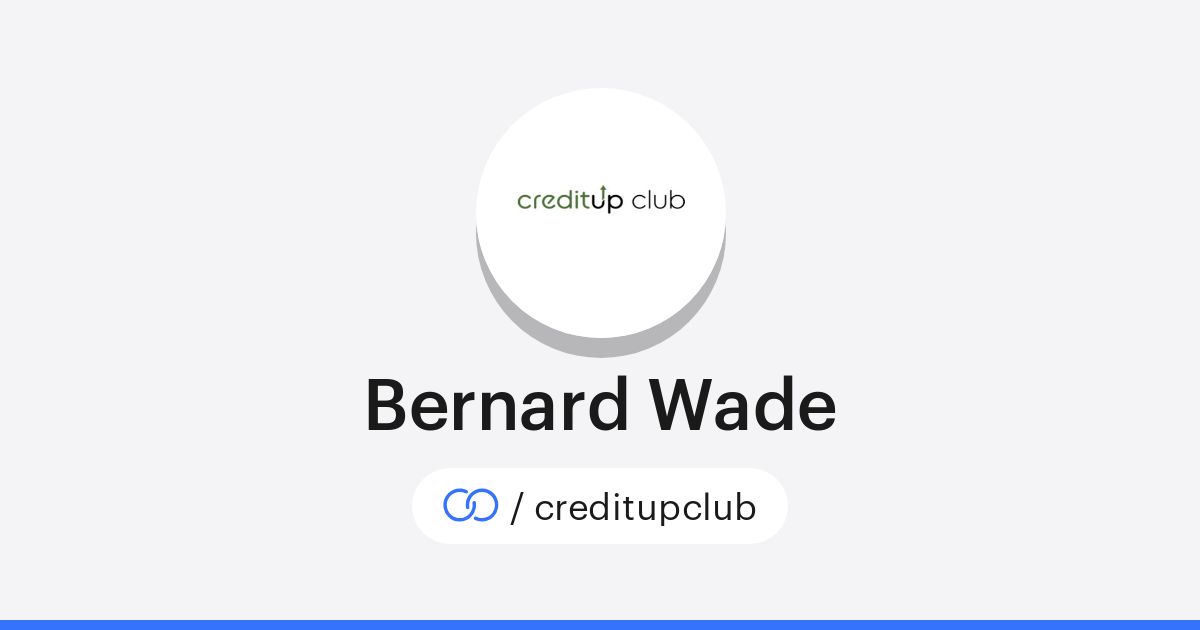 Bernard Wade (/creditupclub) · solo.to