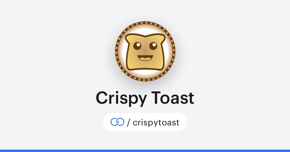 Crispy Toast (/crispytoast) · solo.to