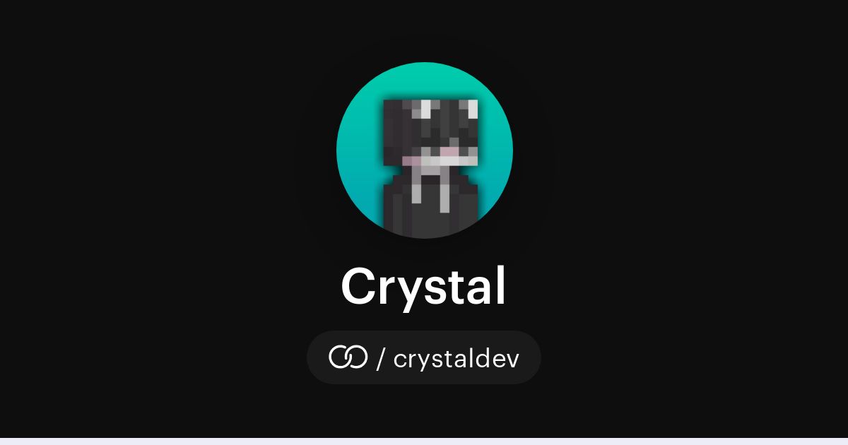 Crystal (/crystaldev) · solo.to