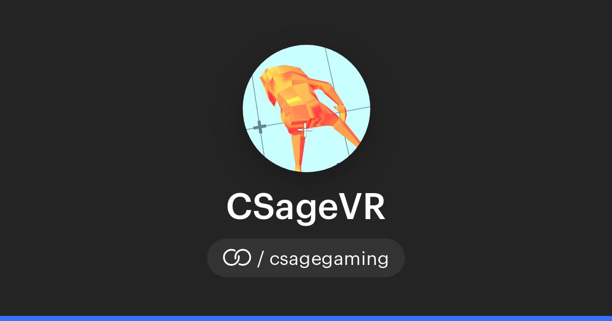 CSageVR (/csagegaming) · solo.to