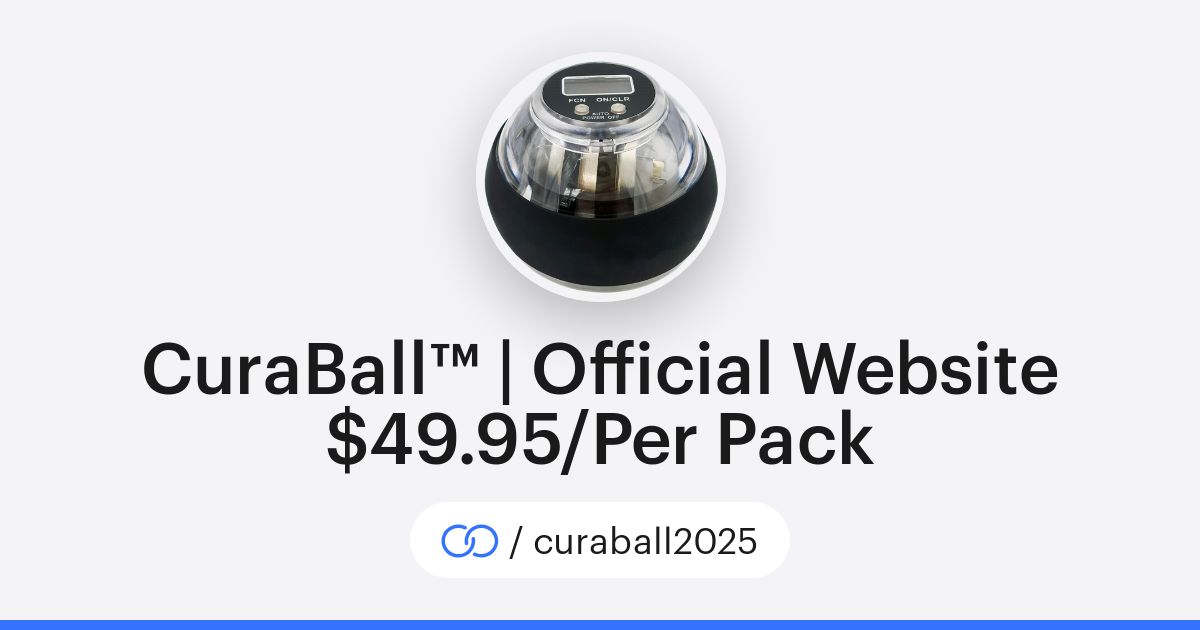 CuraBall™ | Official Website $49.95/Per Pack (/curaball2025) · solo.to