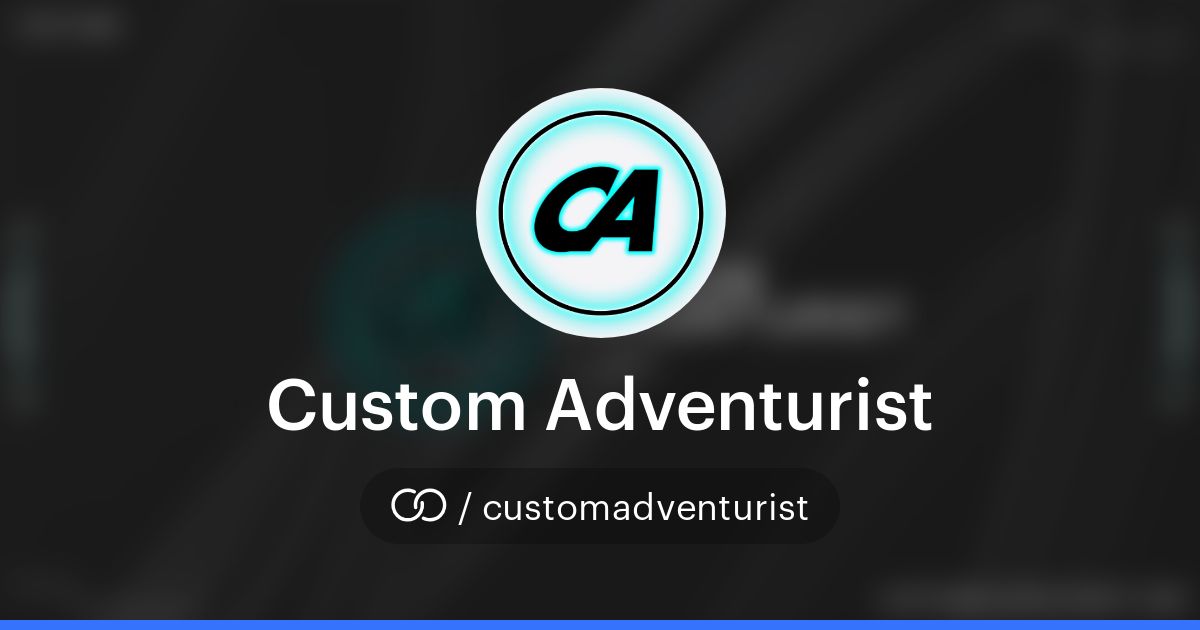 Custom Adventurist (/customadventurist) · solo.to