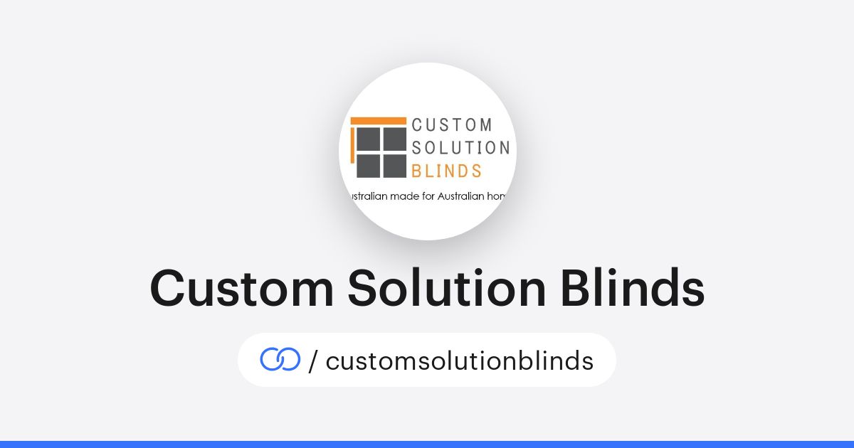 Custom Solution Blinds (/customsolutionblinds) · solo.to