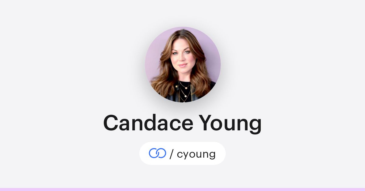 Candace Young (/cyoung) · solo.to